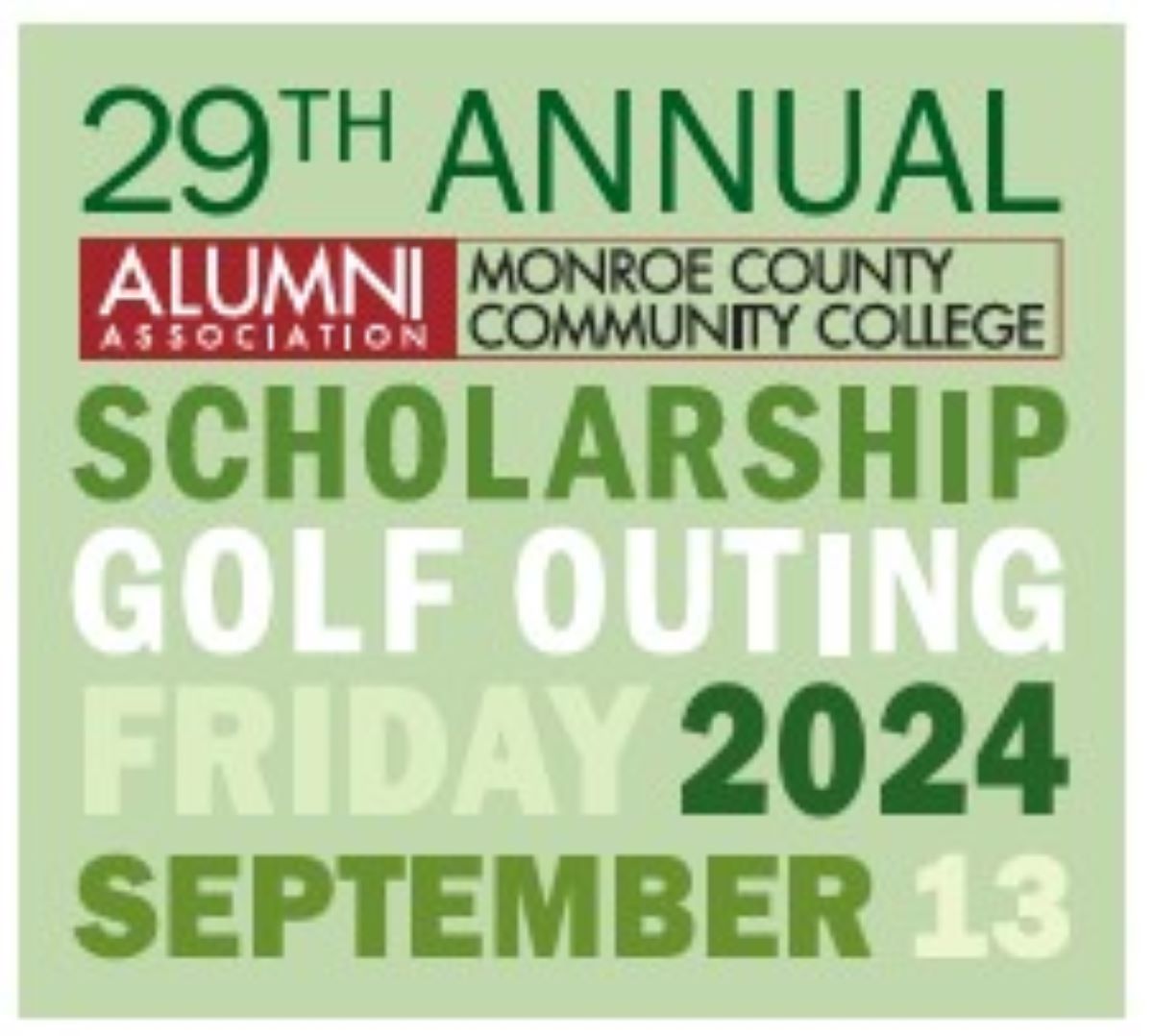 29th ANNUAL MONROE COUNTY COMMUNITY COLLEGE ALUMNI ASSOCIATION GOLF ...